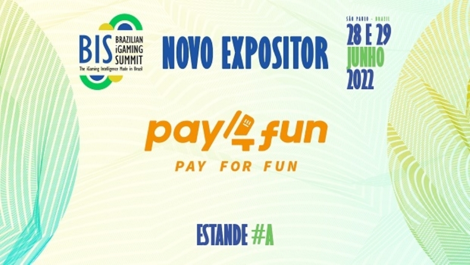 Pay4Fun will have a strong presence at BiS 2022 with its main ...
