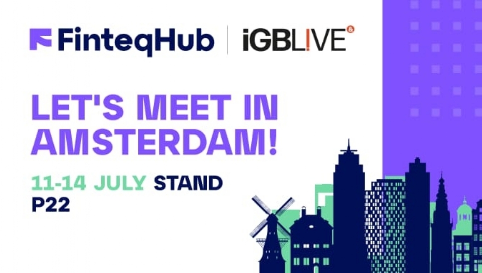 FinteqHub to showcase its payment solution at iGB L!VE 2023 - ﻿Games ...