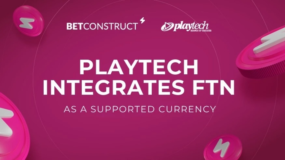 Playtech expande suas ofertas ao integrar FTN como moeda suportada - ﻿Games Magazine Brasil