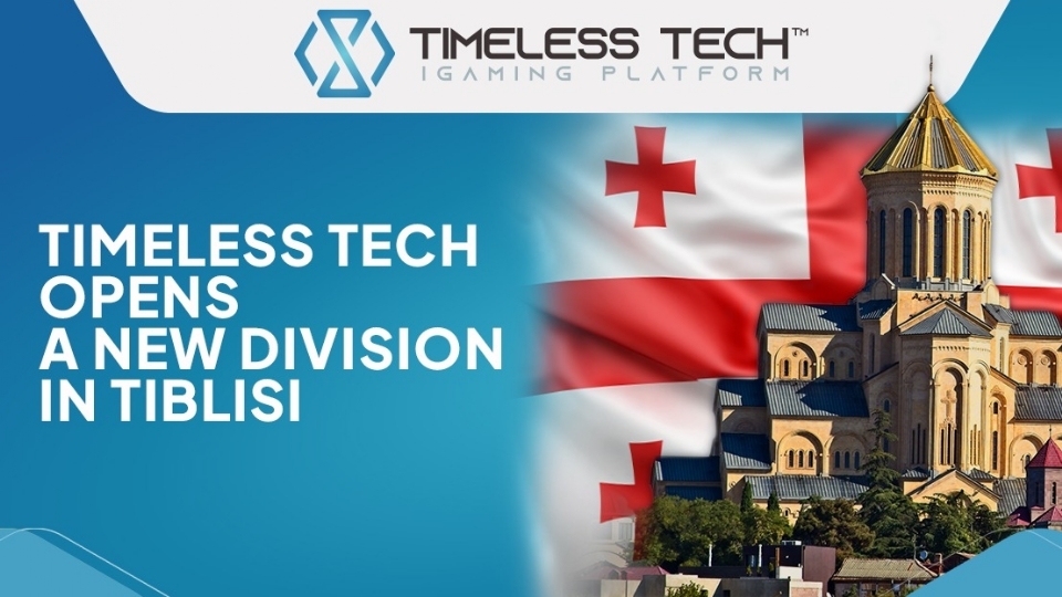 Timeless Tech expande-se internacionalmente com nova divisão em Tbilisi, Geórgia - ﻿Games ...